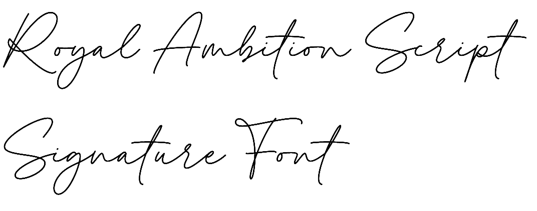 Royal Ambition Script Signature Font | DafontStyle