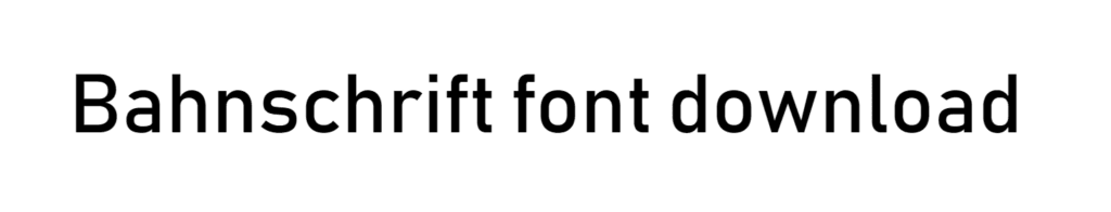 Bahnschrift font | DafontStyle