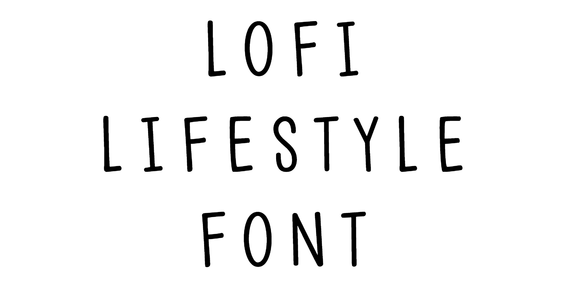 Lofi Lifestyle Font | DafontStyle