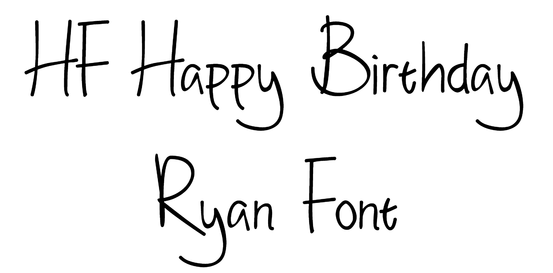 HF Happy Birthday Ryan Font | DafontStyle