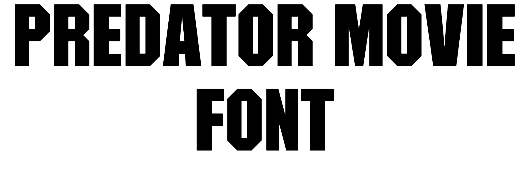 Predator Movie Font | DafontStyle