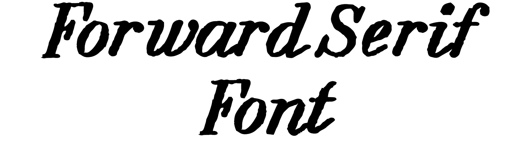 Forward Serif Font | DafontStyle