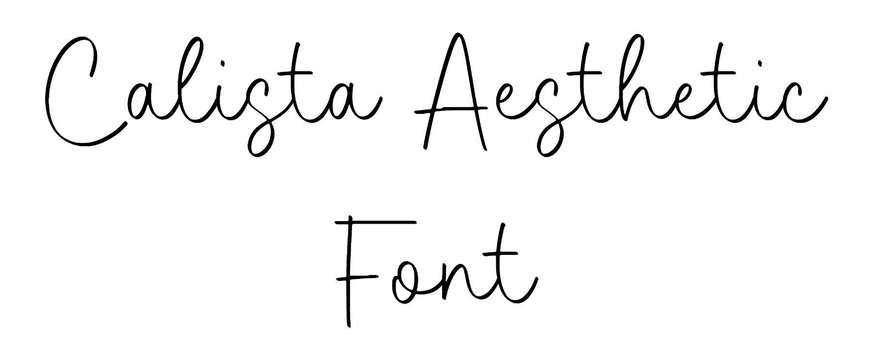 Calista Aesthetic Font | DafontStyle