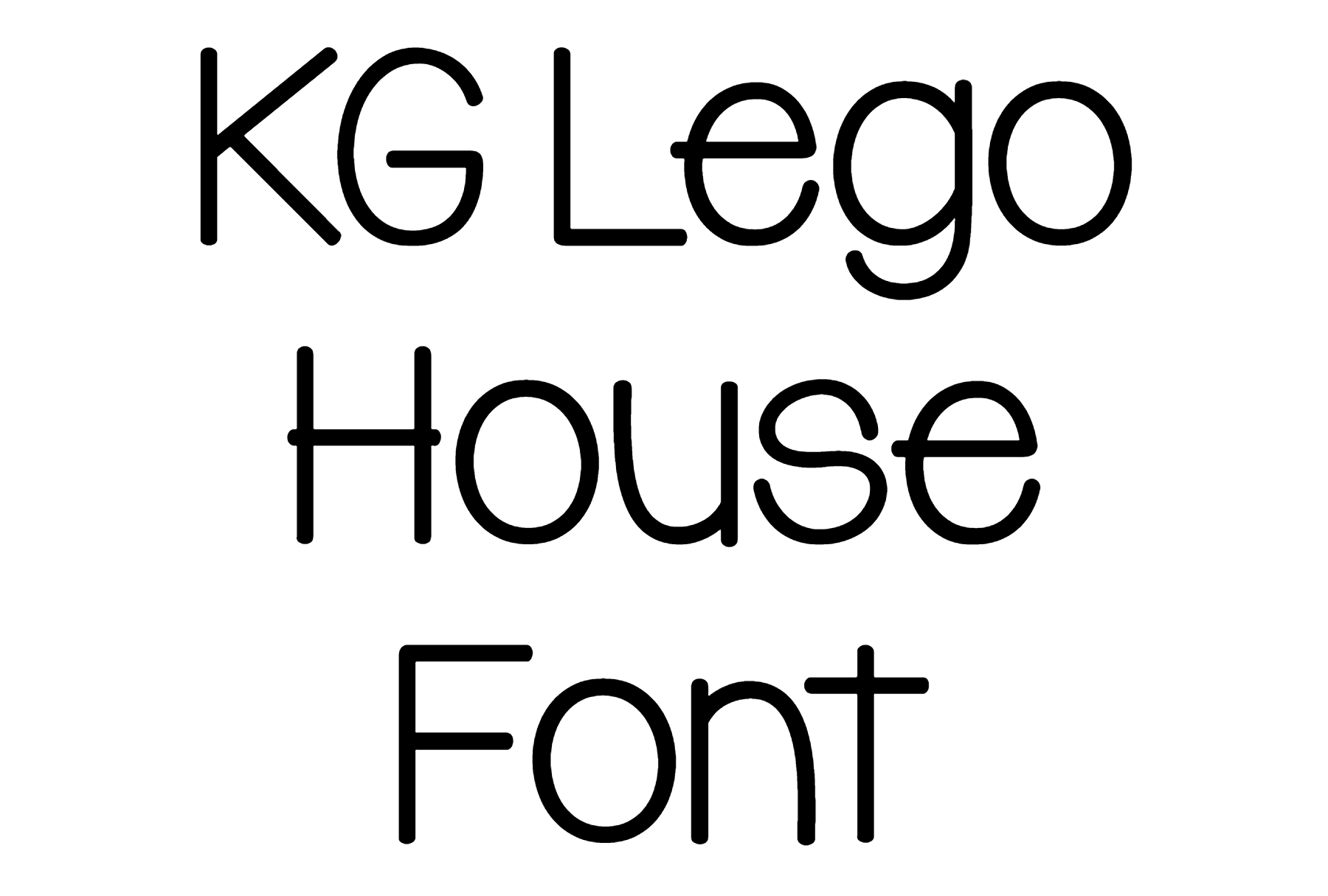 KG Lego House Font | DafontStyle