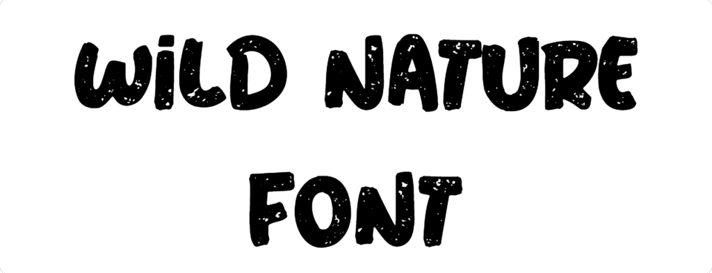 Wild Nature Font | DafontStyle