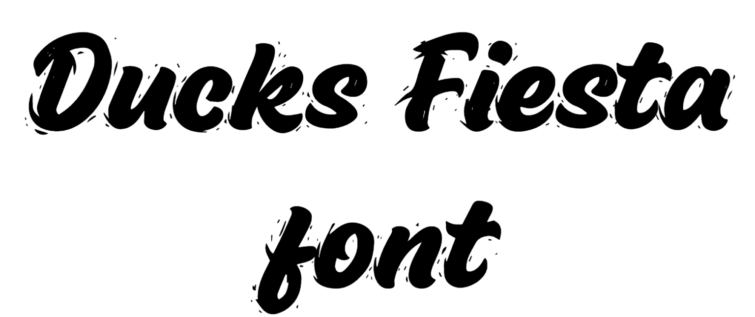 Ducks Fiesta font | DafontStyle