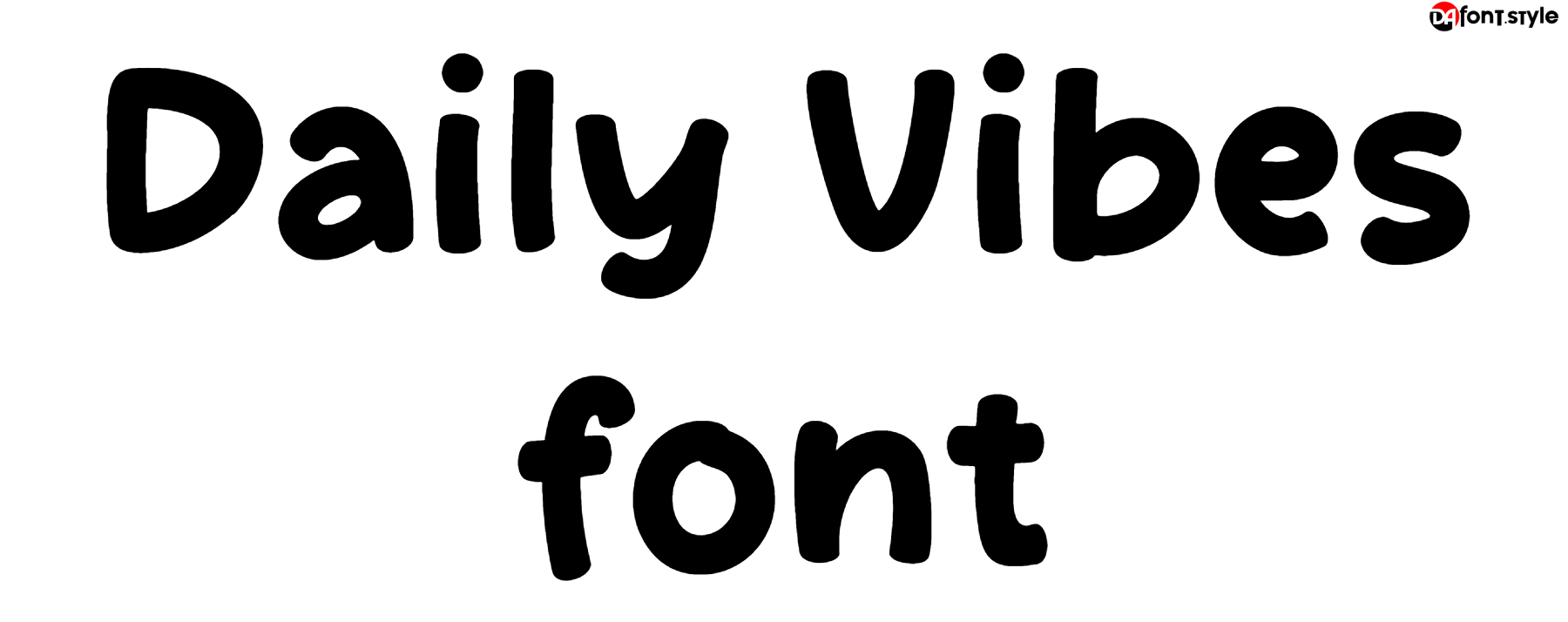 Daily Vibes font | DafontStyle