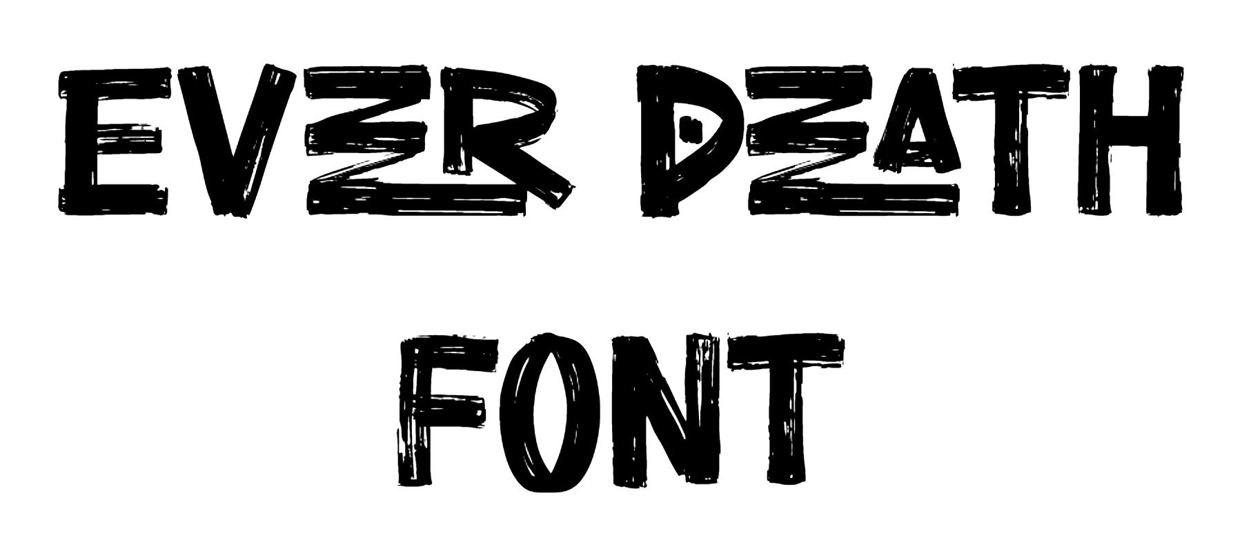Ever Death Font | DafontStyle
