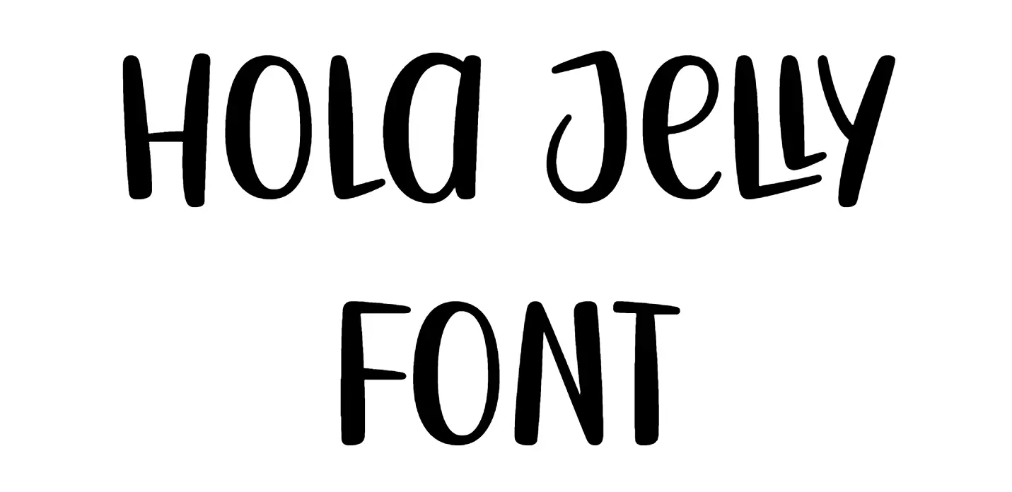Hola Jelly Font | DafontStyle